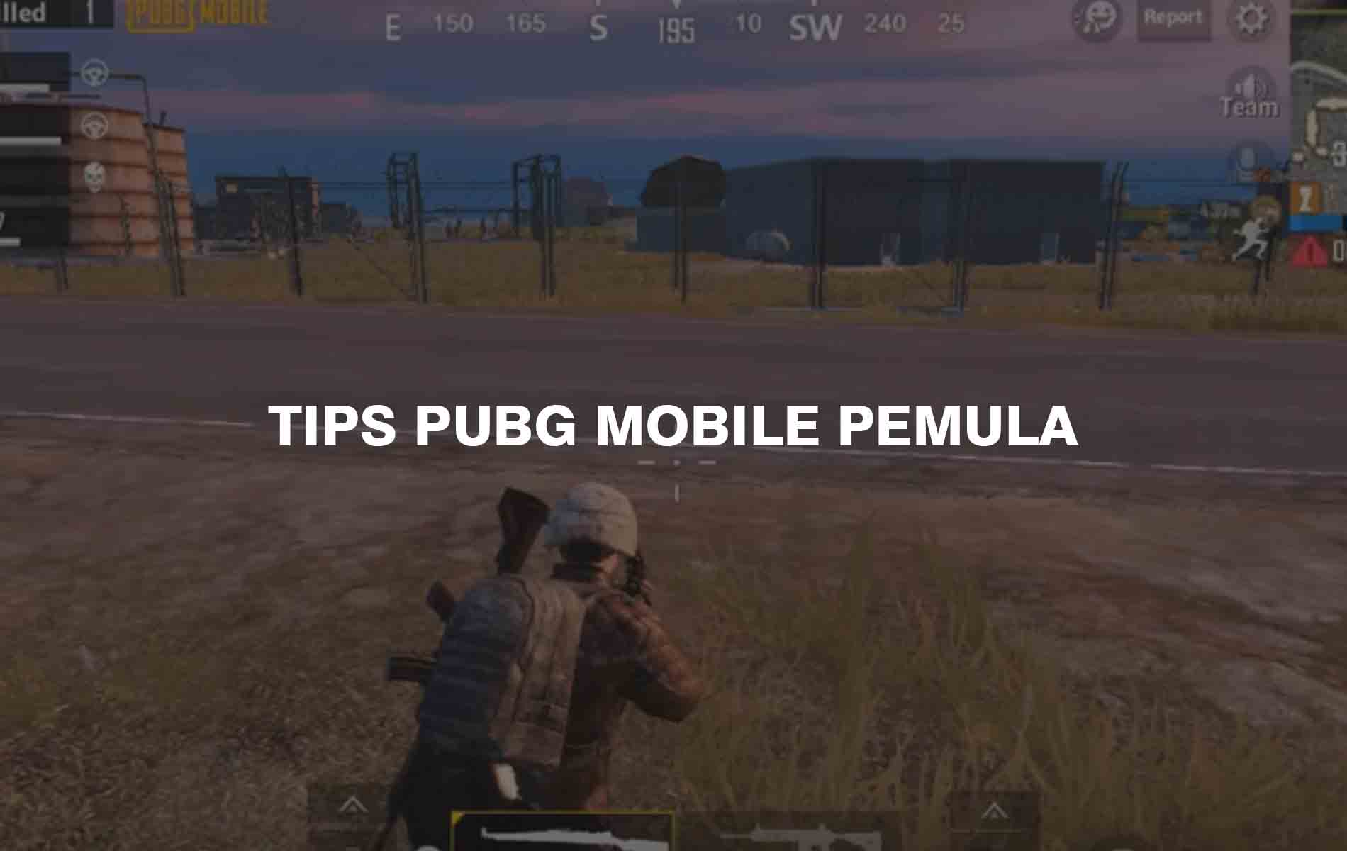 5 Tips Penting Untuk Para Pemain PUBG Mobile Pemula | SPIN