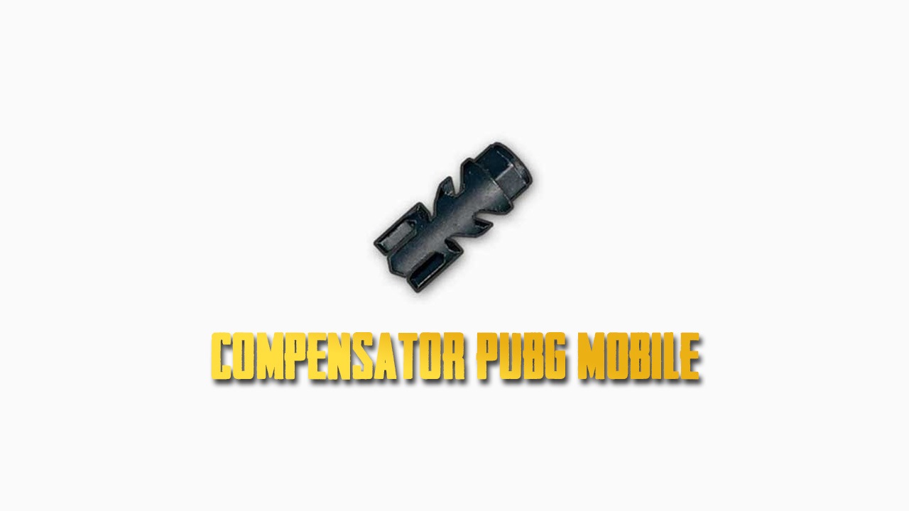 Inilah Fungsi dari Compensator di PUBG Mobile! | SPIN Esports