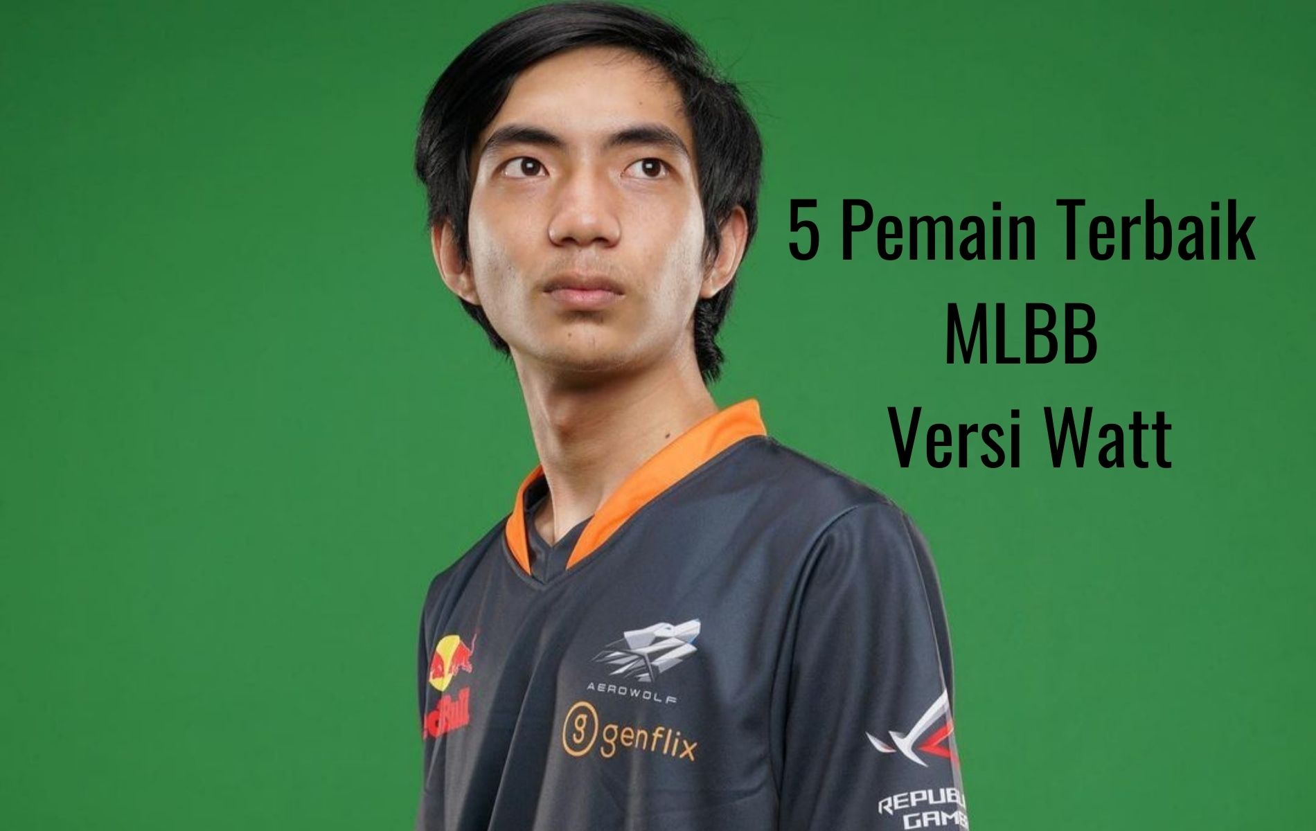 Watt Ungkap 5 Pemain Mobile Legends Terbaik Sepanjang Masa, Ada Lemon?