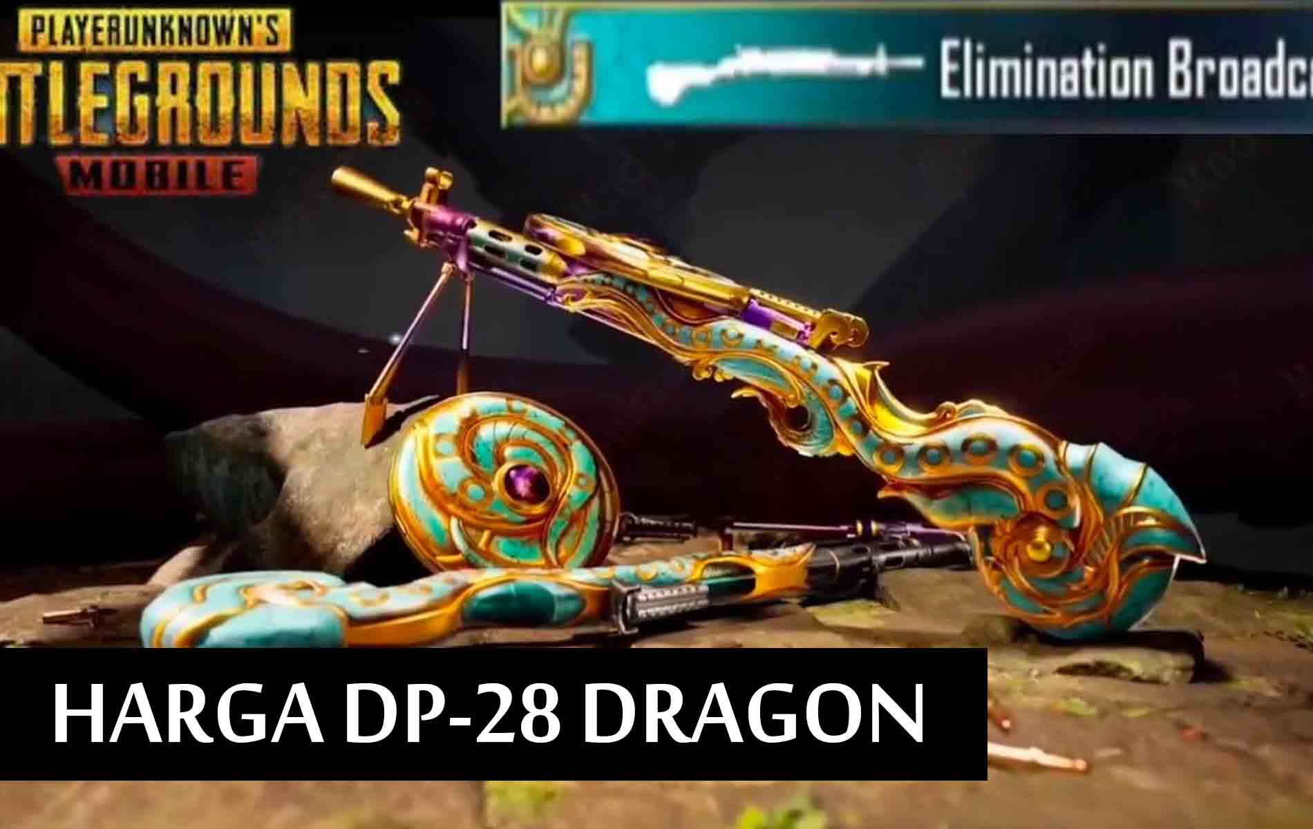 Harga & Gameplay DP-28 Dragon Max Level PUBG Mobile