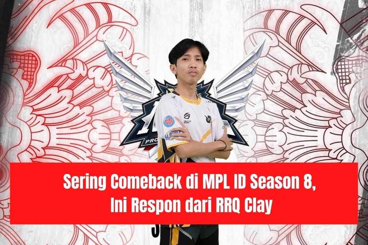 Sering Comeback di MPL ID Season 8, Ini Respon dari RRQ Clay | SPIN