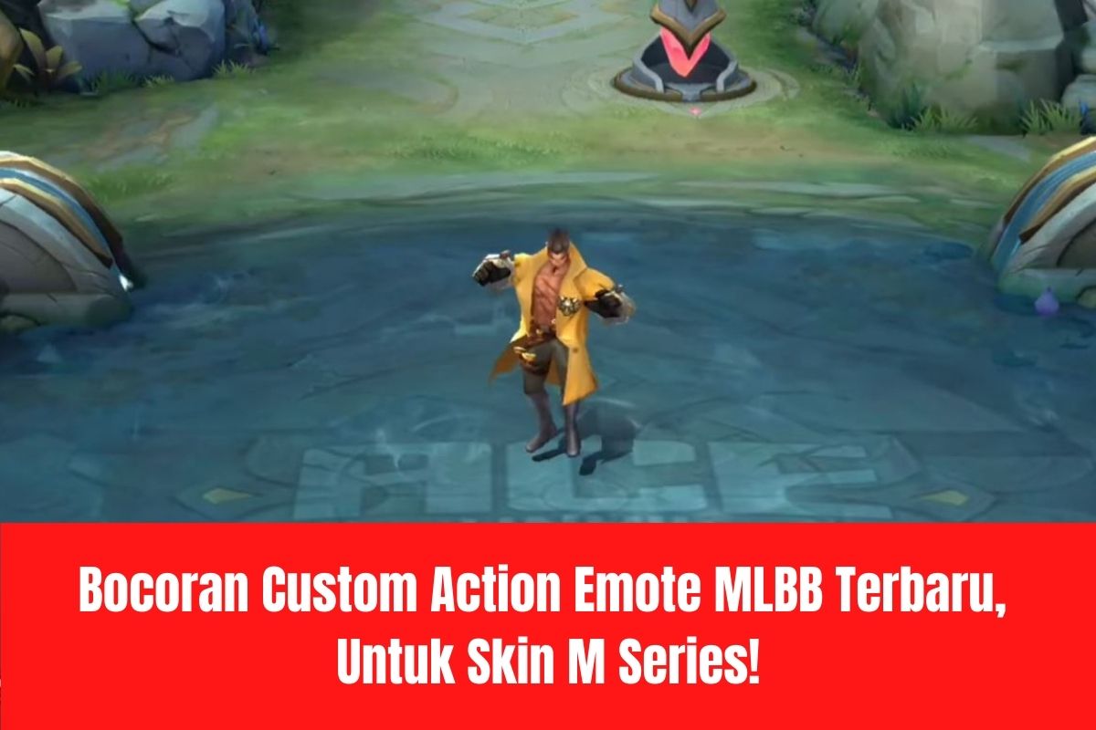 Bocoran Custom Action Emote MLBB Terbaru, Untuk Skin M Series! | SPIN