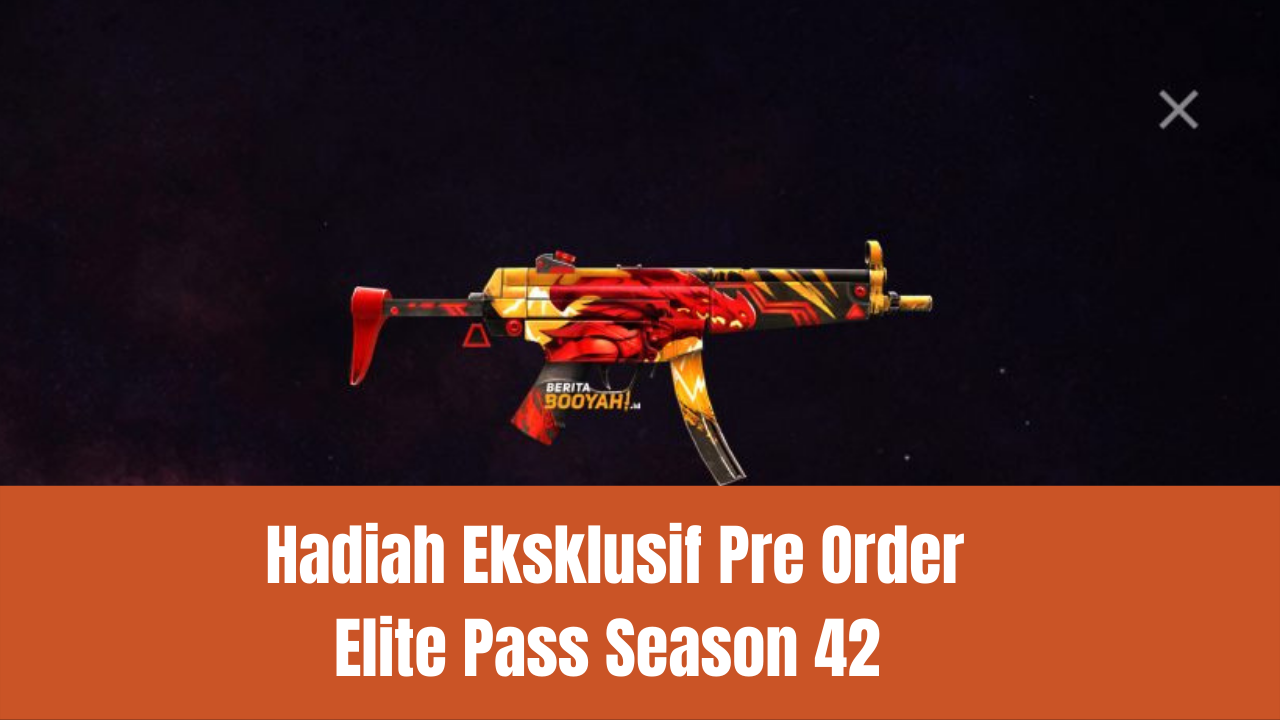 Pre-Order Elite Pass Season 42 Dapat Skin MP5 Free Fire (FF)! | SPIN