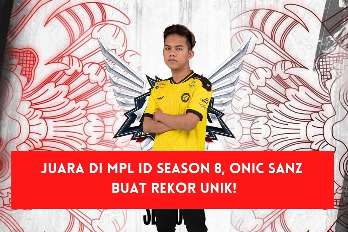 Juara di MPL ID Season 8, ONIC Sanz Buat Rekor Unik! | SPIN