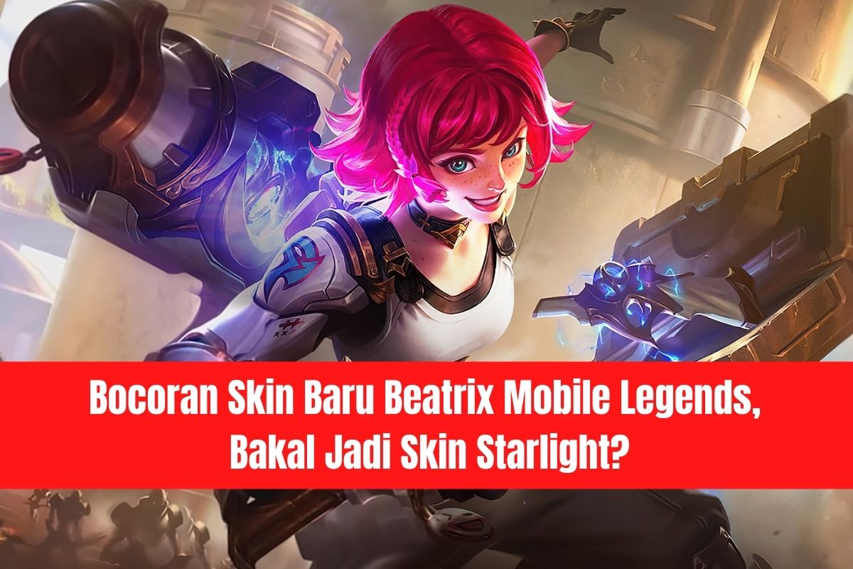Bocoran Skin Baru Beatrix Mobile Legends, Bakal Jadi Skin Starlight?
