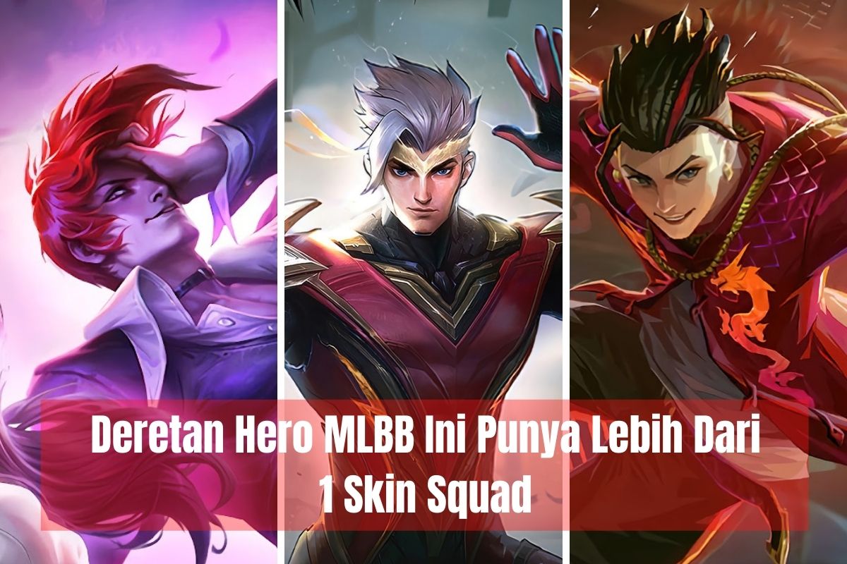 Deretan Hero MLBB Ini Punya Lebih Dari 1 Skin Squad | SPIN
