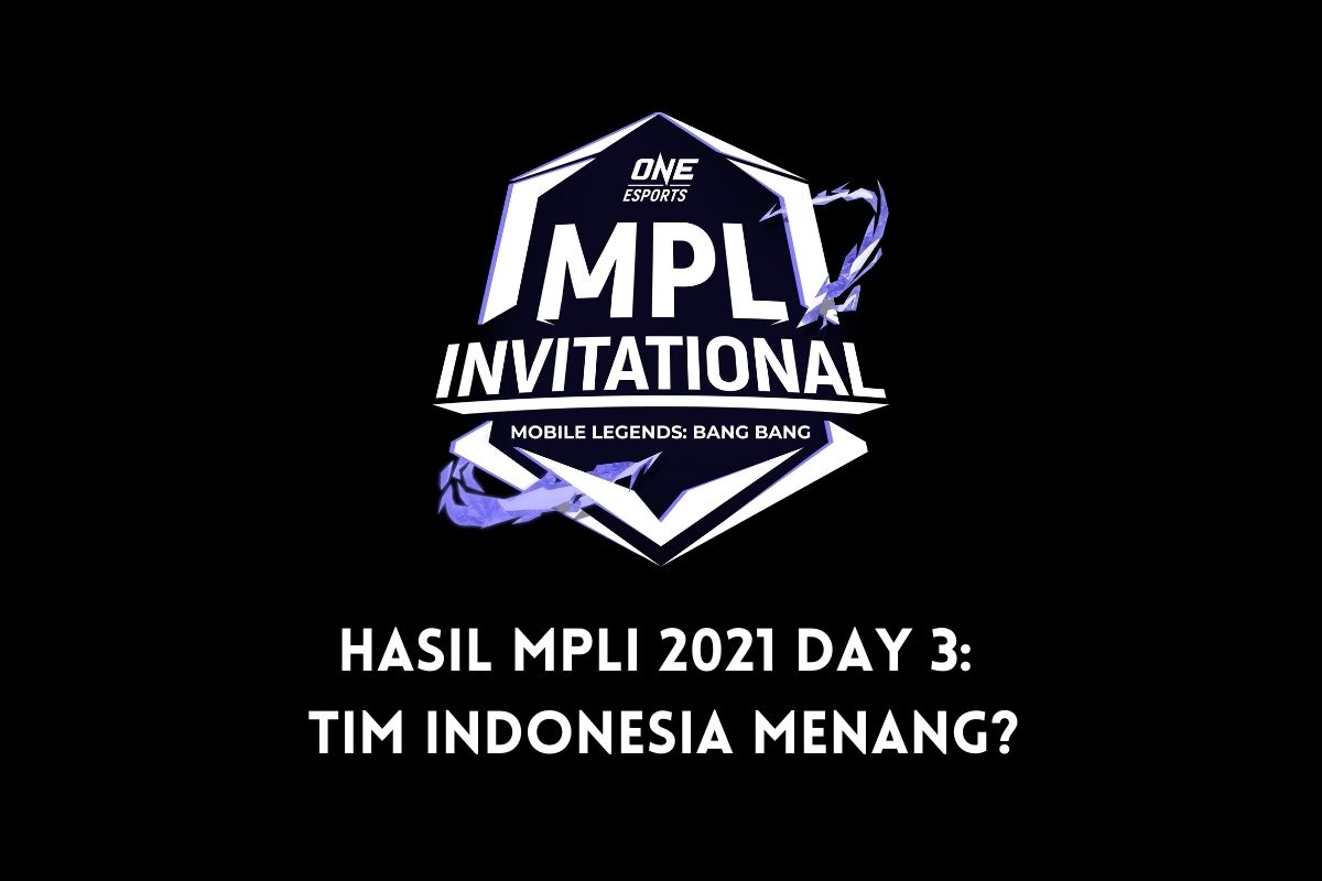 Hasil MPLI 2021 Day 3: Tim Indonesia Menang? | SPIN