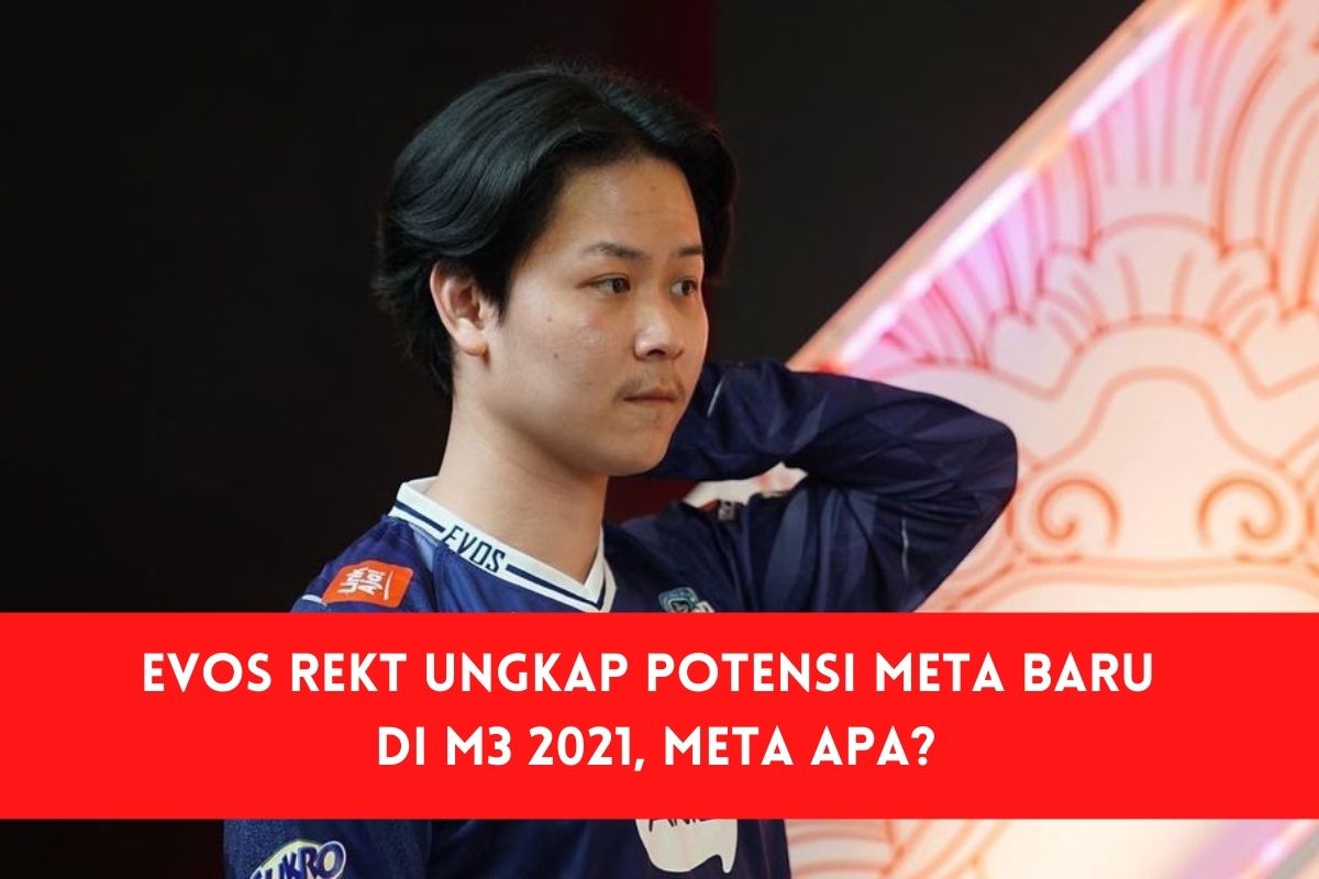 EVOS Rekt Ungkap Potensi Meta Baru di M3 2021, Meta Apa? | SPIN