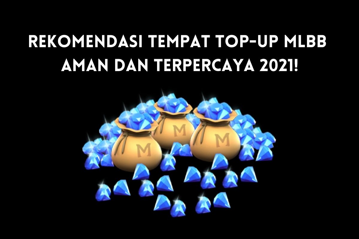 Rekomendasi Tempat Top-Up MLBB Aman dan Terpercaya 2021! | SPIN