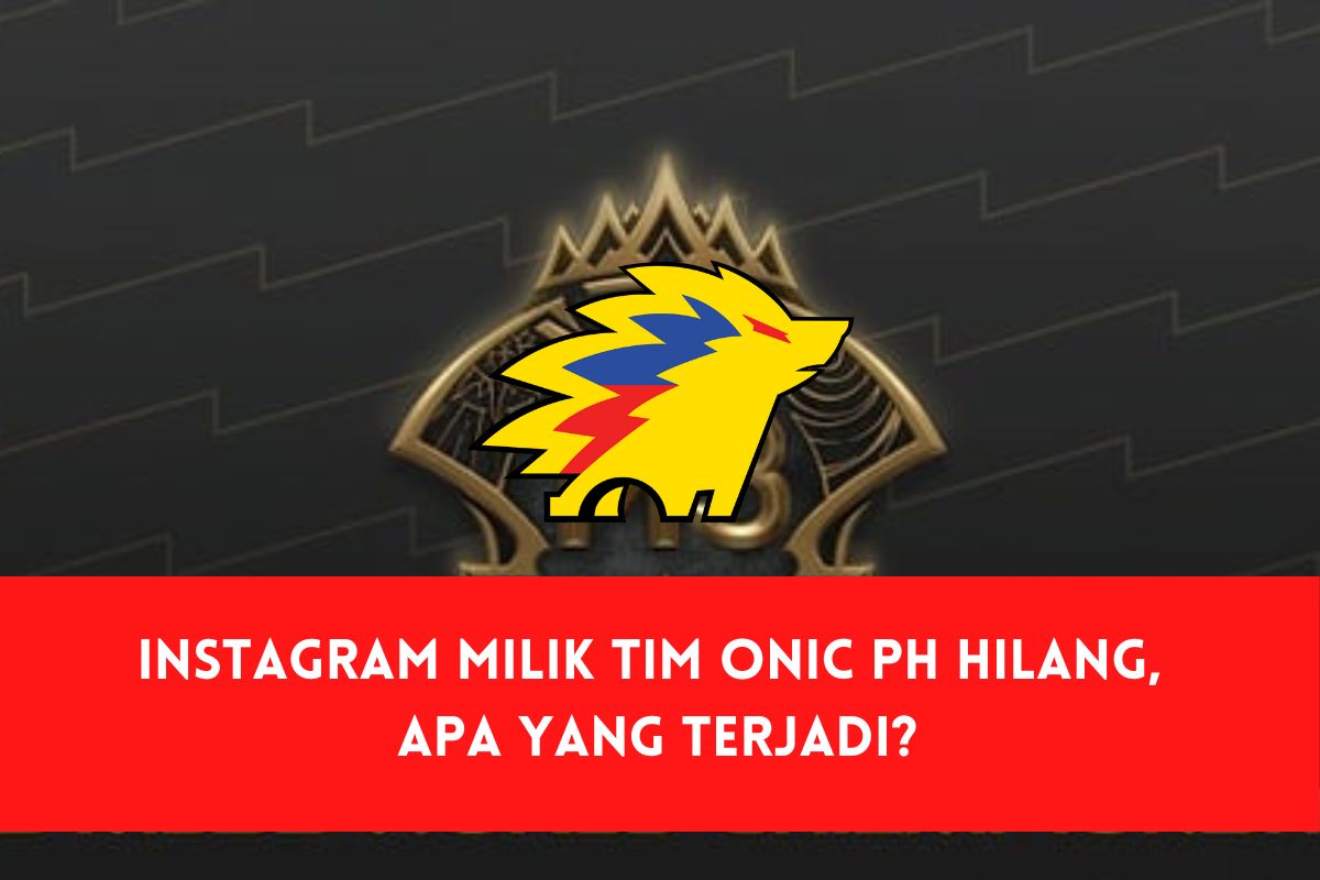 Instagram Milik Tim ONIC PH Hilang, Apa yang Terjadi? | SPIN
