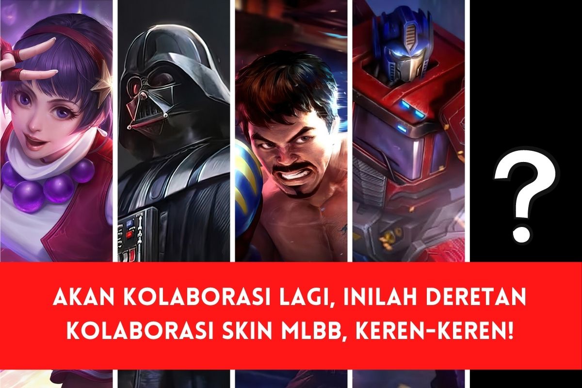 Akan Kolaborasi Lagi, Inilah Deretan Kolaborasi Skin MLBB, Keren-Keren!