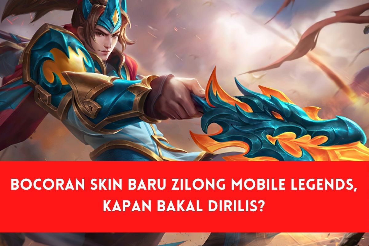 Bocoran Skin Baru Zilong Mobile Legends, Kapan Bakal Dirilis? | SPIN