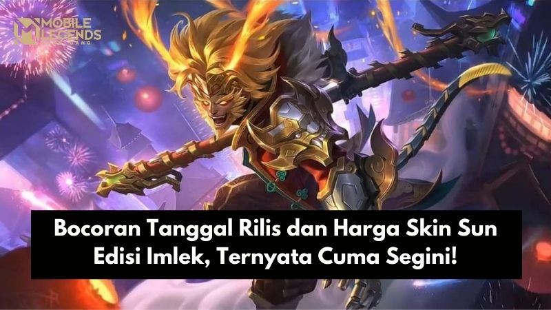 Bocoran Tanggal Rilis & Harga Skin Sun Edisi Imlek, Ternyata Cuma Segini!