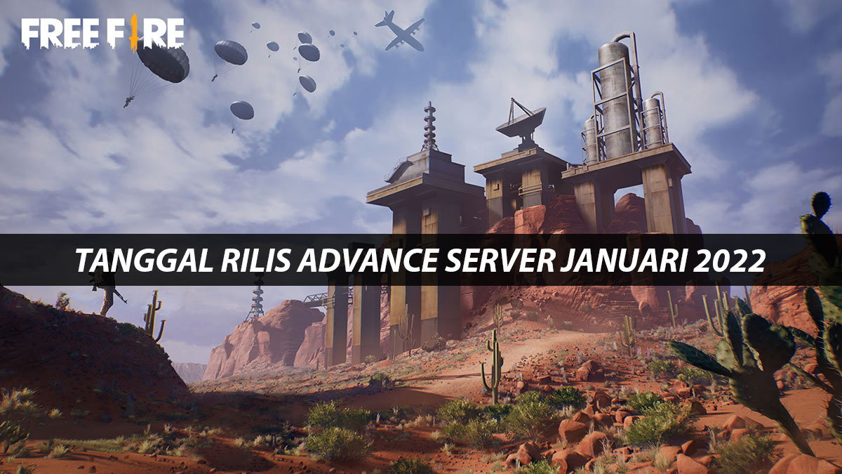 Jadwal Rilis dan Tutup Free Fire (FF) Advance Server Januari 2022! | SPIN