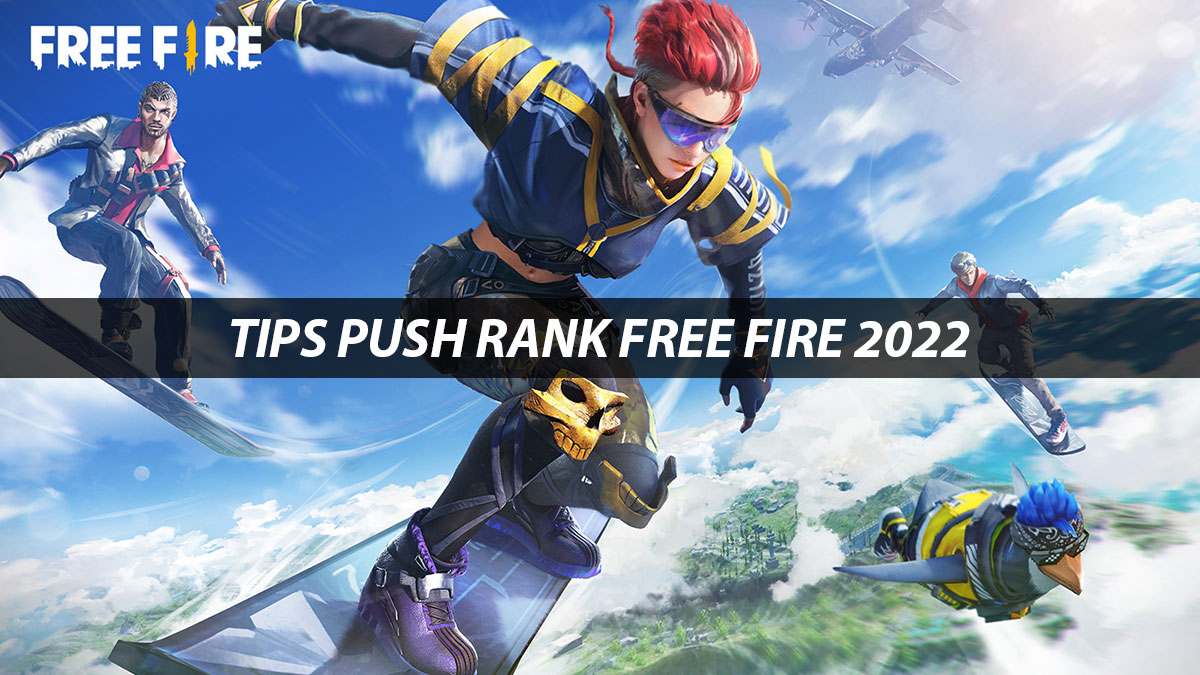 Tips Push Rank Battle Royale FF 2022, Yuk Capai Grand Master! | SPIN