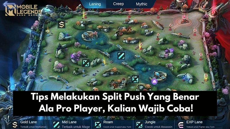 Tips Melakukan Split Push Yang Benar Ala Pro Player, Kalian Wajib Coba!