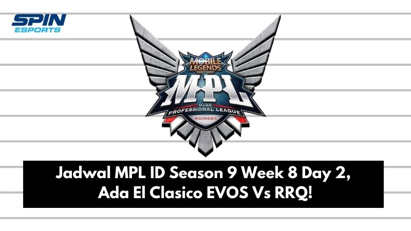 Jadwal MPL ID Season 9 Week 8 Day 2, Ada El Clasico EVOS Vs RRQ!