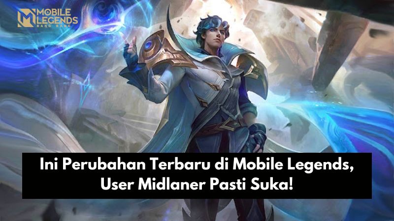 Ini Perubahan Terbaru di Mobile Legends, User Midlaner Pasti Suka! | SPIN