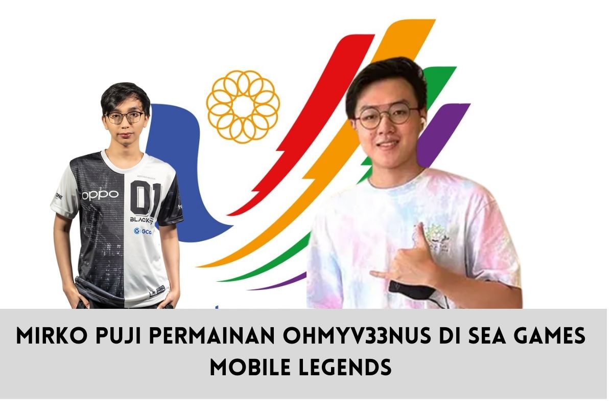 Mirko Puji Permainan OhMyV33nus di Sea Games Mobile Legends | SPIN