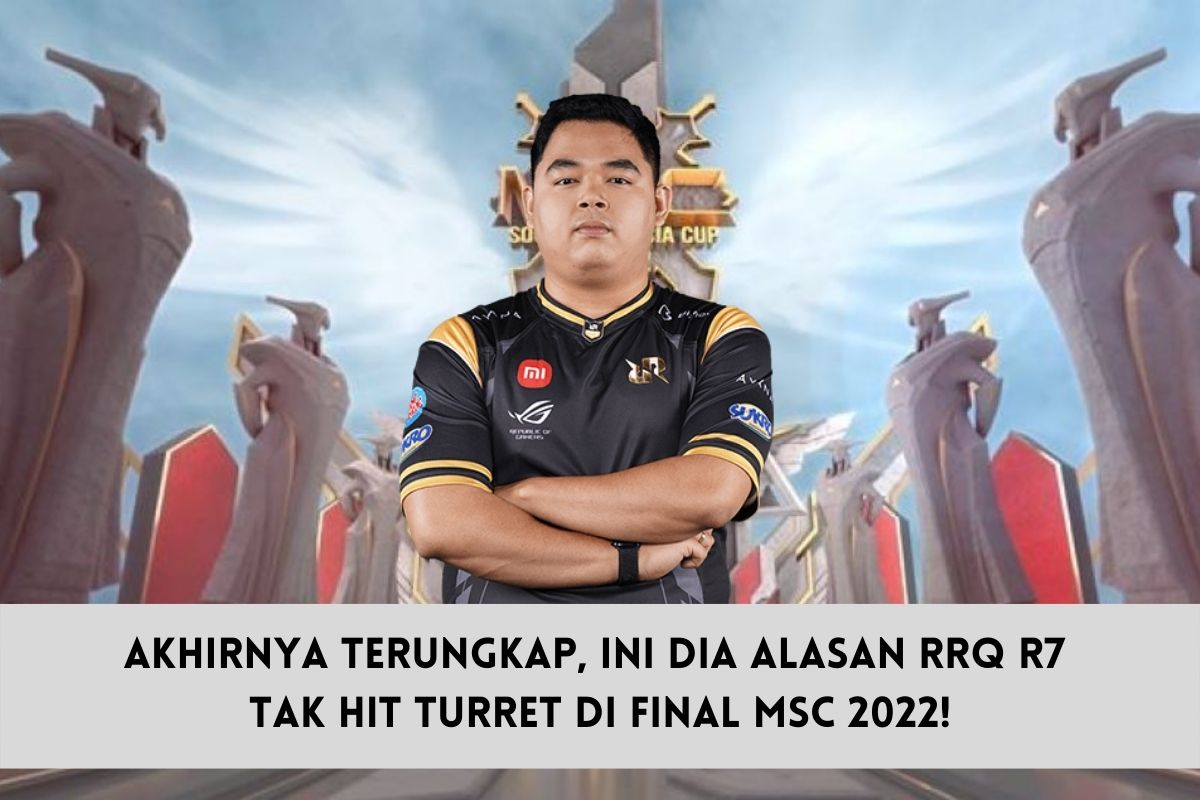 Akhirnya Terungkap, Ini Dia Alasan RRQ R7 Tak Hit Turret di Final MSC 2022!