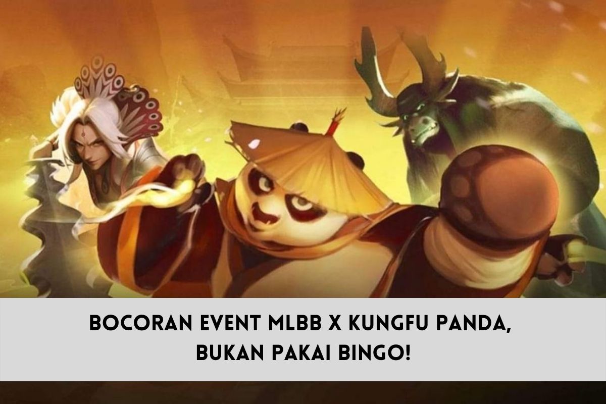 Bocoran Event MLBB x Kungfu Panda, Bukan Pakai Bingo! | SPIN