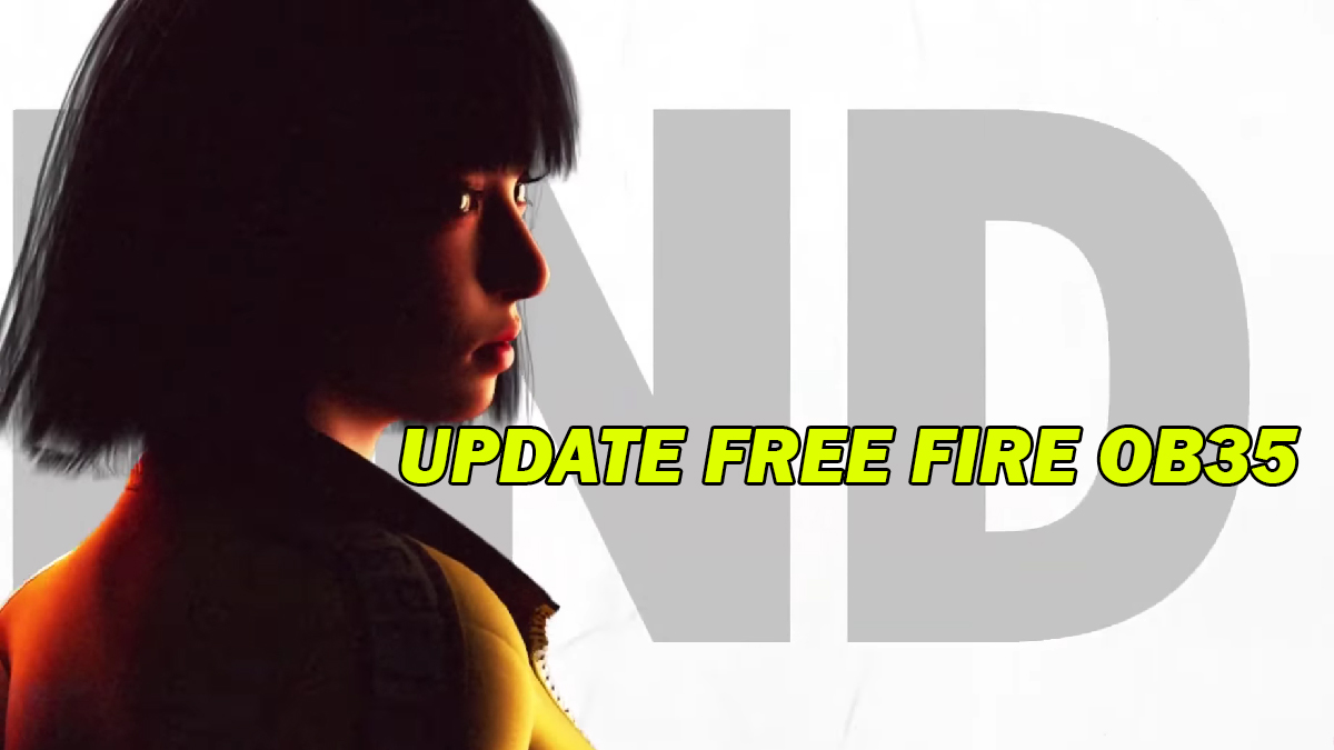 Inilah Tanggal Resmi Kapan FF Update OB35 Juli 2022 akan Dirilis! | SPIN