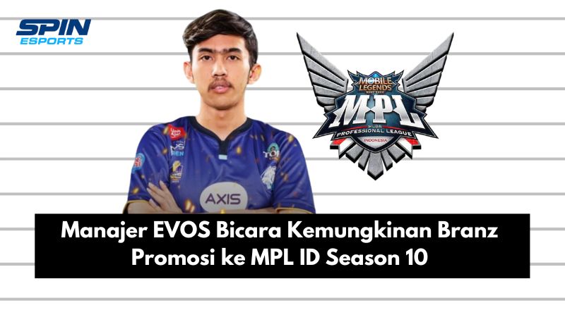 Manajer EVOS Bicara Kemungkinan Branz Promosi ke MPL ID Season 10