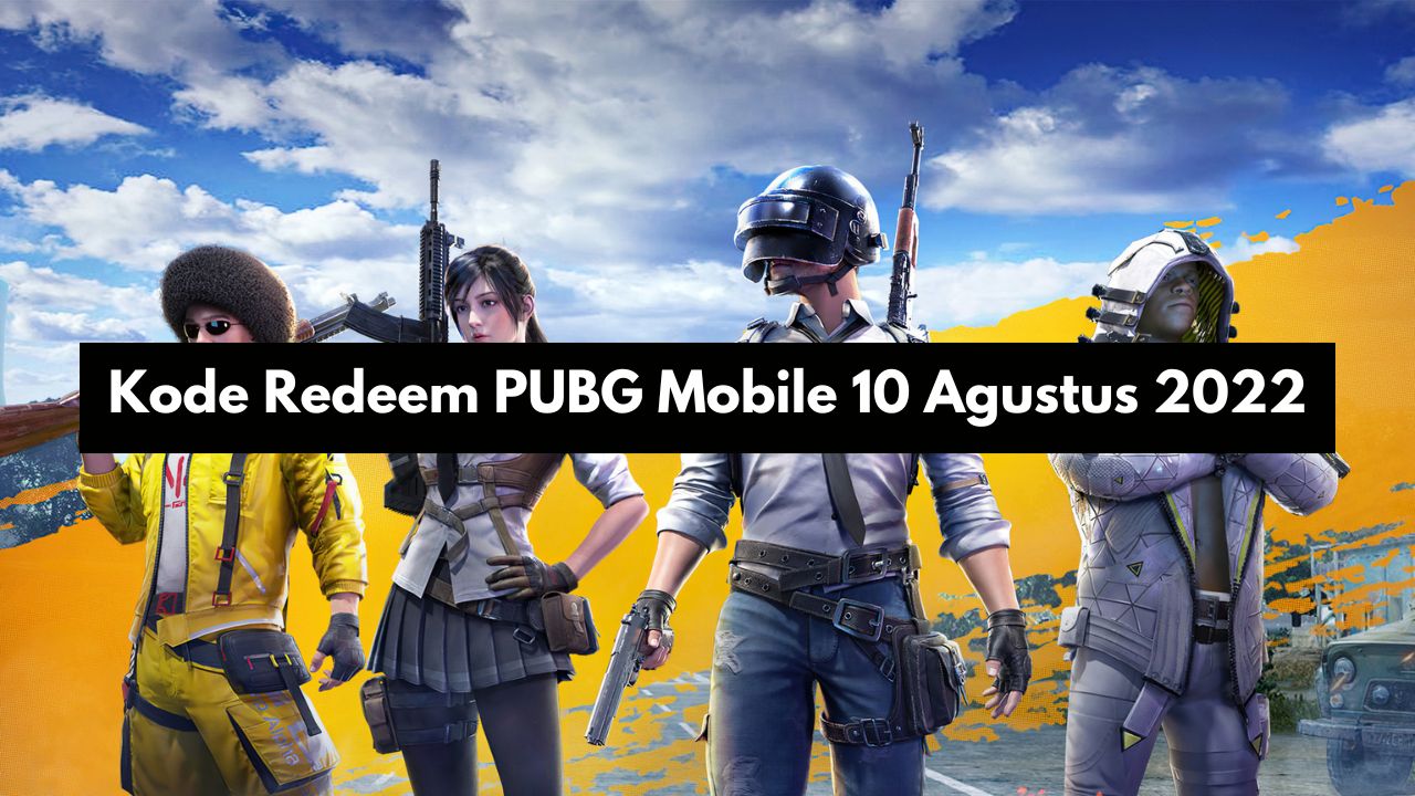 Ada Skin Gratis Lagi, Ini Kode Redeem PUBG Mobile 10 Agustus 2022!