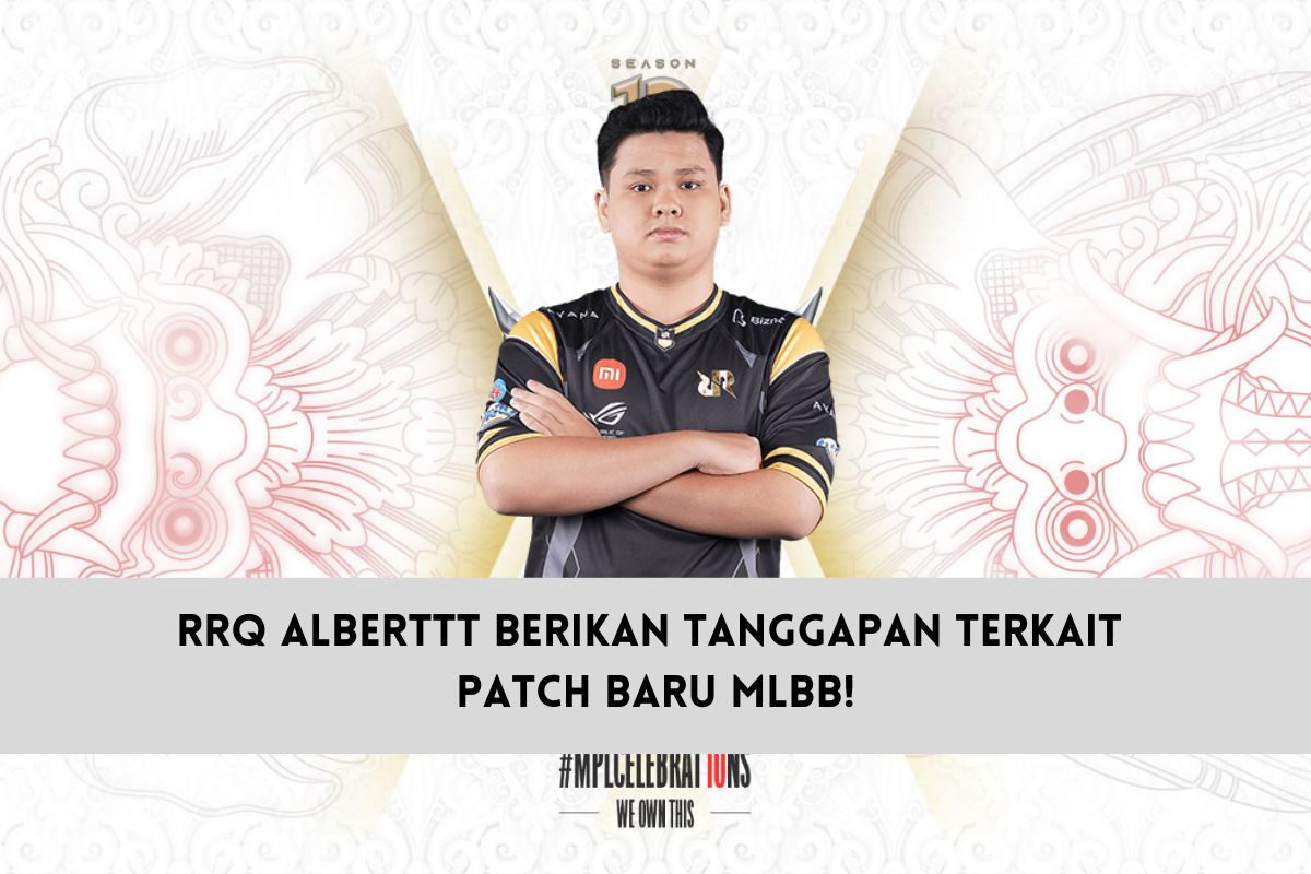 RRQ Alberttt Berikan Tanggapan Terkait Patch Baru MLBB! | SPIN