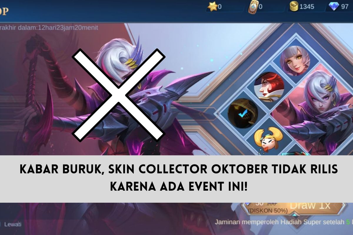 Kabar Buruk, Skin Collector Oktober Tidak Rilis Karena Ada Event Ini!
