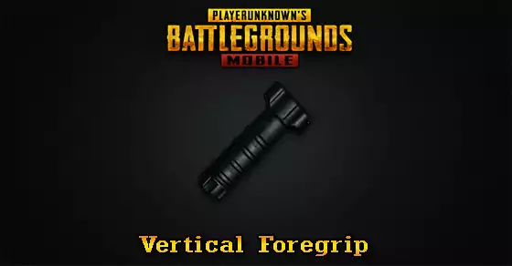 Kelebihan & Kekurangan Vertical, Angled Foregrip, Half Grip PUBG Mobile